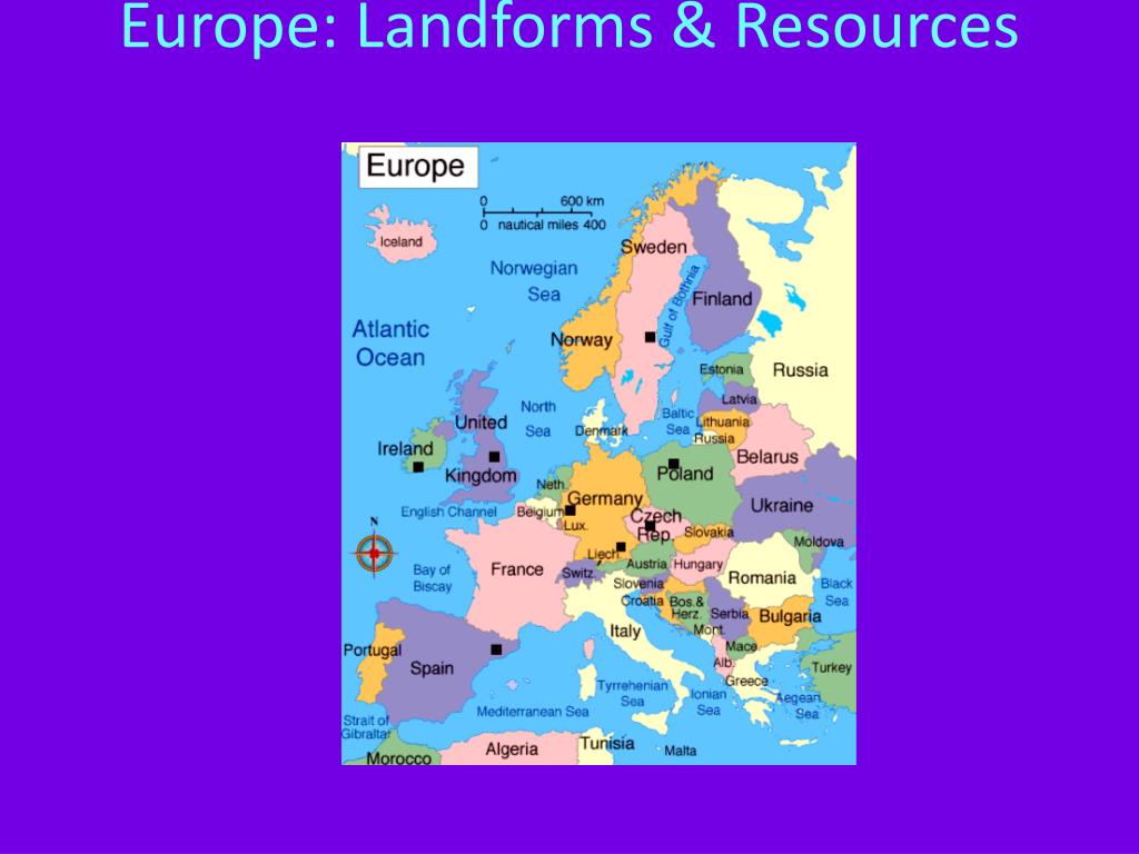 PPT - Europe: Landforms & Resources PowerPoint Presentation, free ...