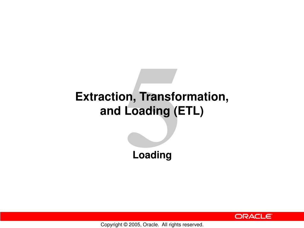 PPT - Extraction, Transformation, and Loading (ETL) PowerPoint ...