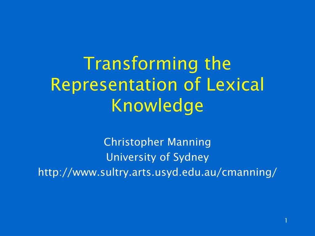 PPT - Transforming the Representation of Lexical Knowledge PowerPoint ...