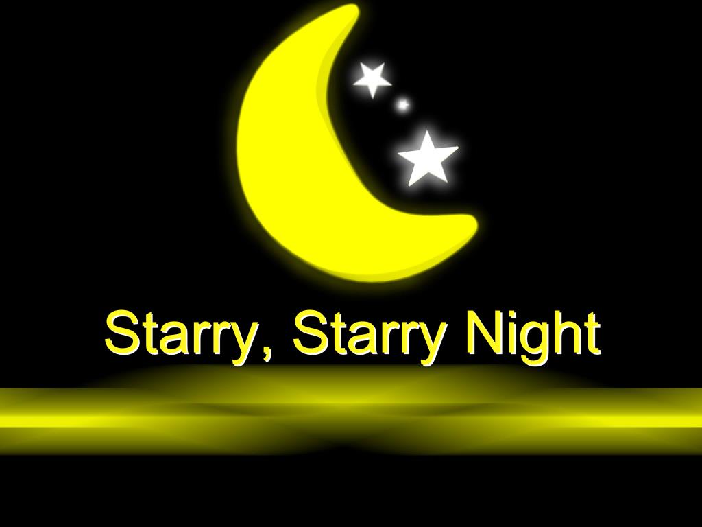 PPT - Starry, Starry Night PowerPoint Presentation, free download - ID ...