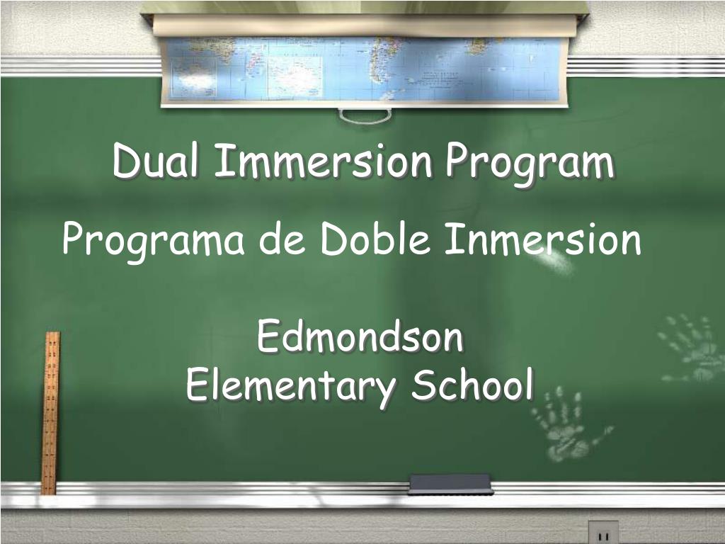 PPT - Dual Immersion Program PowerPoint Presentation, free download ...