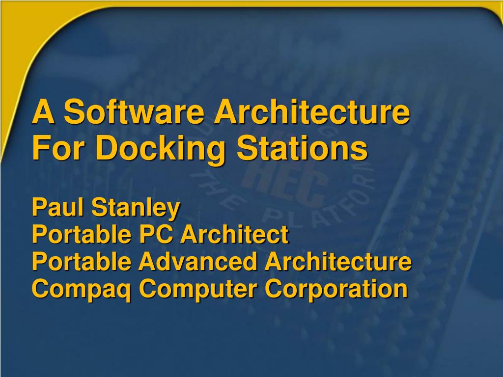PPT - Software Docking Architecture PowerPoint Presentation, free ...