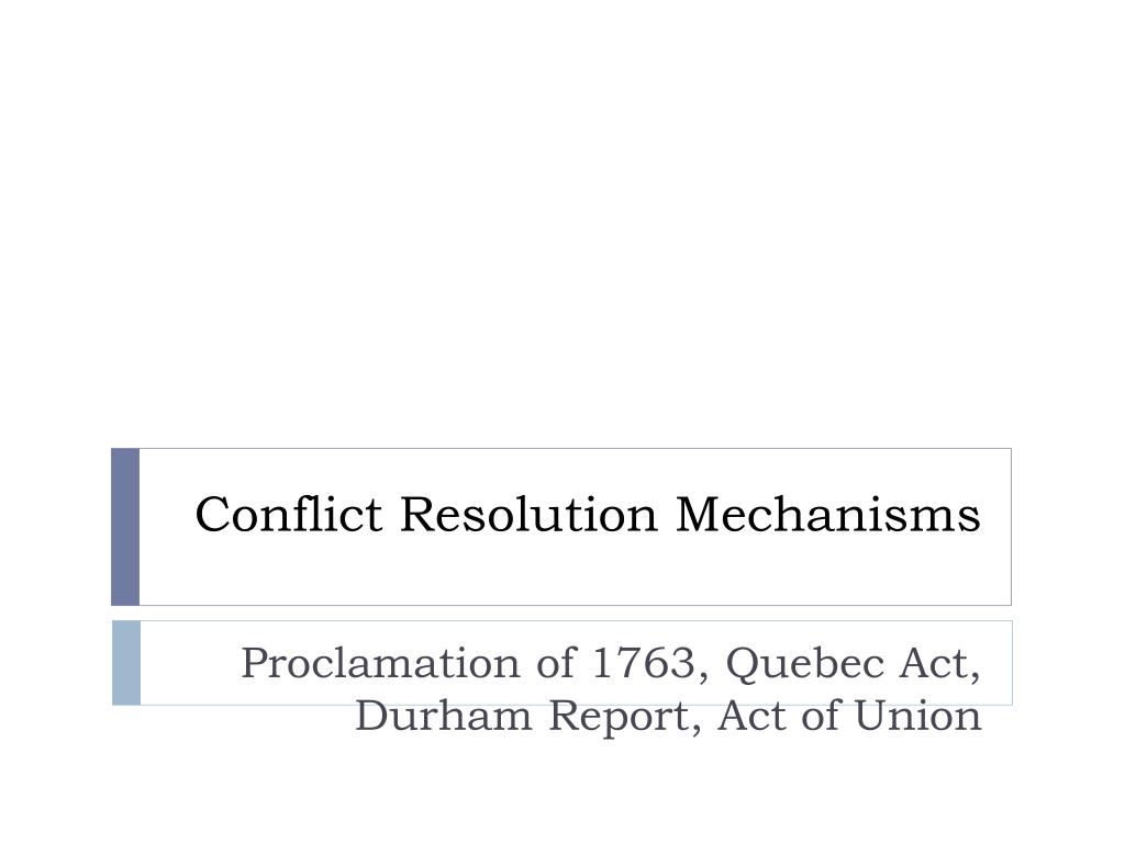 PPT - Conflict Resolution Mechanisms PowerPoint Presentation, free ...