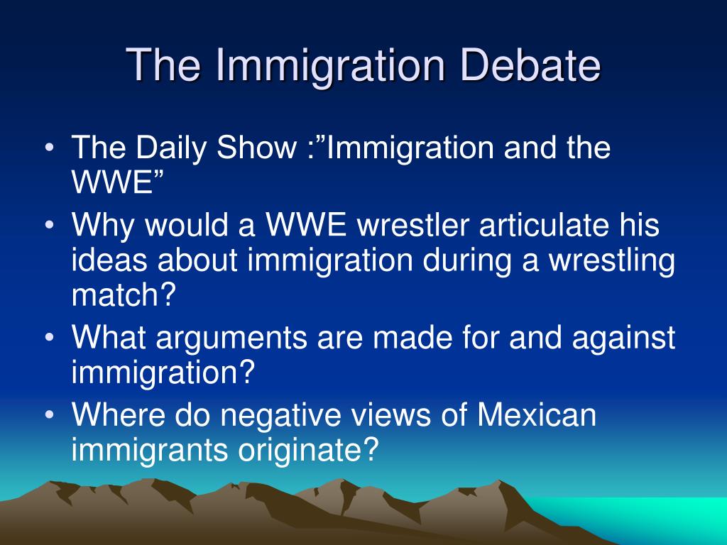 PPT - The Immigration Debate PowerPoint Presentation, free download ...