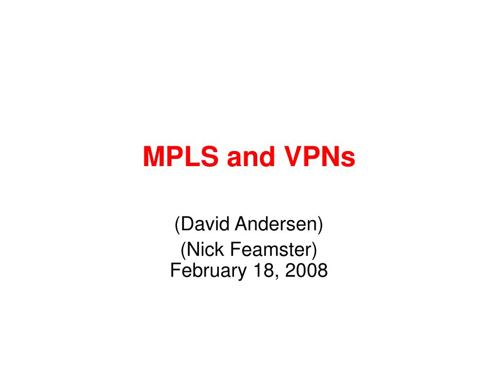 PPT - MPLS and VPNs PowerPoint Presentation, free download - ID:5414992