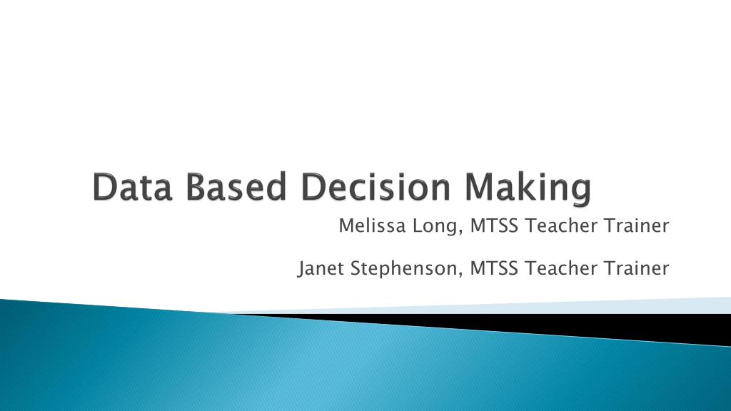 PPT - Data Based Decision Making PowerPoint Presentation, free download ...