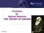 PPT - The Theory of Evolution by Natural Selection PowerPoint ...