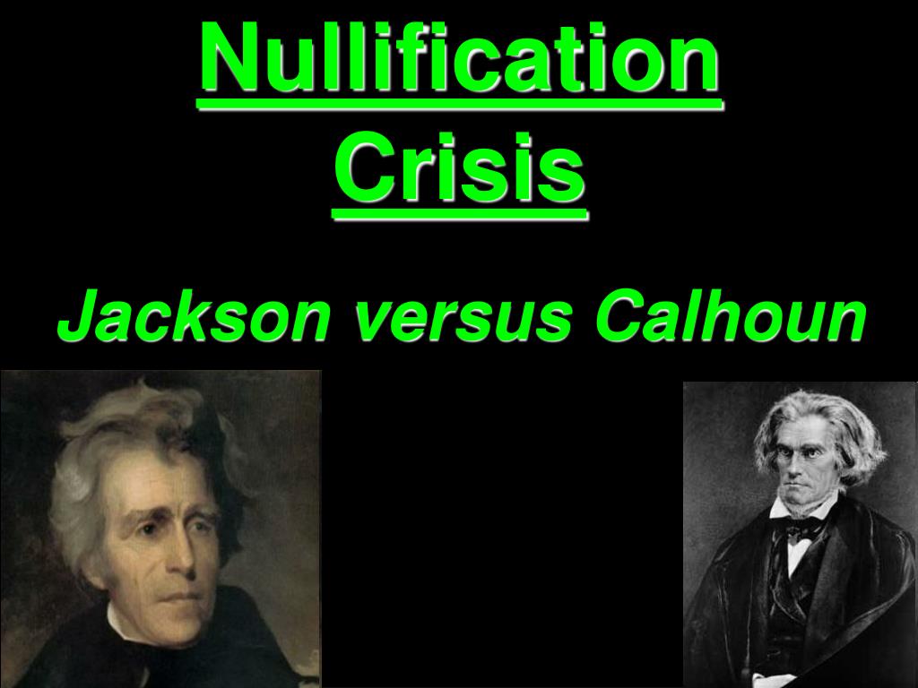 PPT - Nullification Crisis PowerPoint Presentation, free download - ID ...