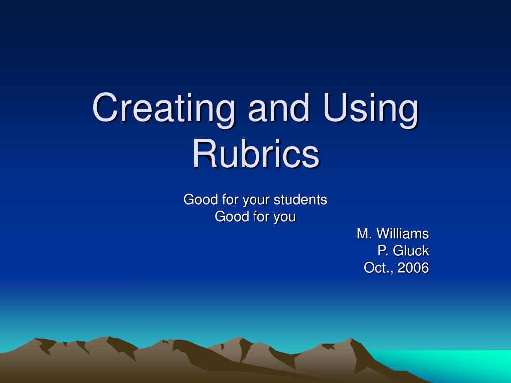 PPT - Creating and Using Rubrics PowerPoint Presentation, free download ...