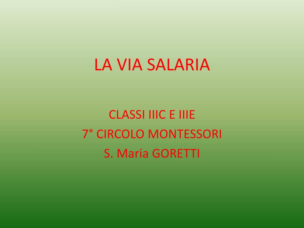 PPT - LA VIA SALARIA PowerPoint Presentation, free download - ID:5418295