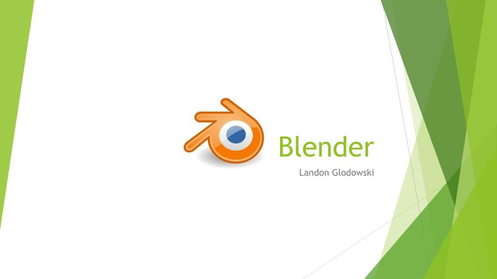 PPT - Blender PowerPoint Presentation, free download - ID:5419031