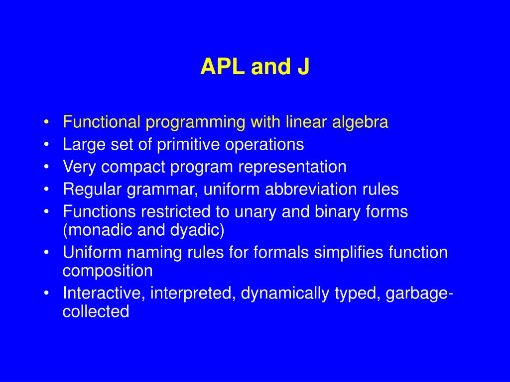 PPT - APL and J PowerPoint Presentation, free download - ID:5419651