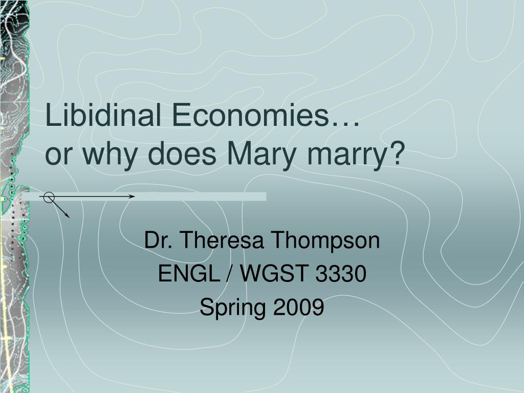 PPT - Exploring Libidinal Economies: The Interplay of Desire, Gender ...