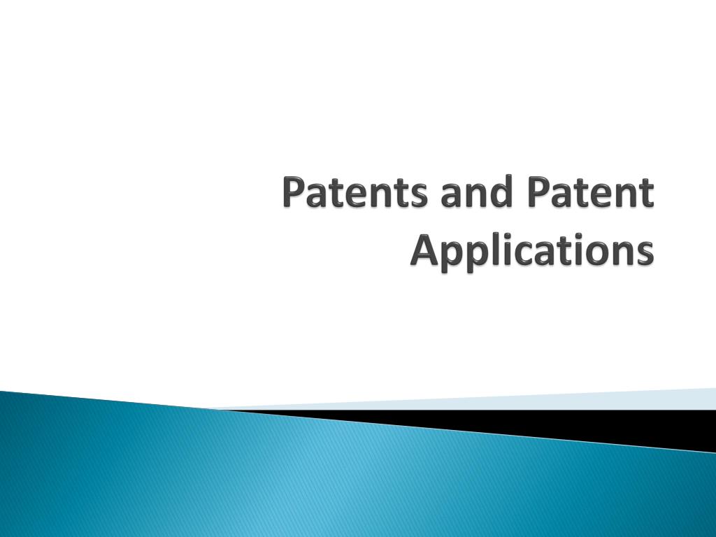 PPT - Patents and Patent Applications PowerPoint Presentation, free ...