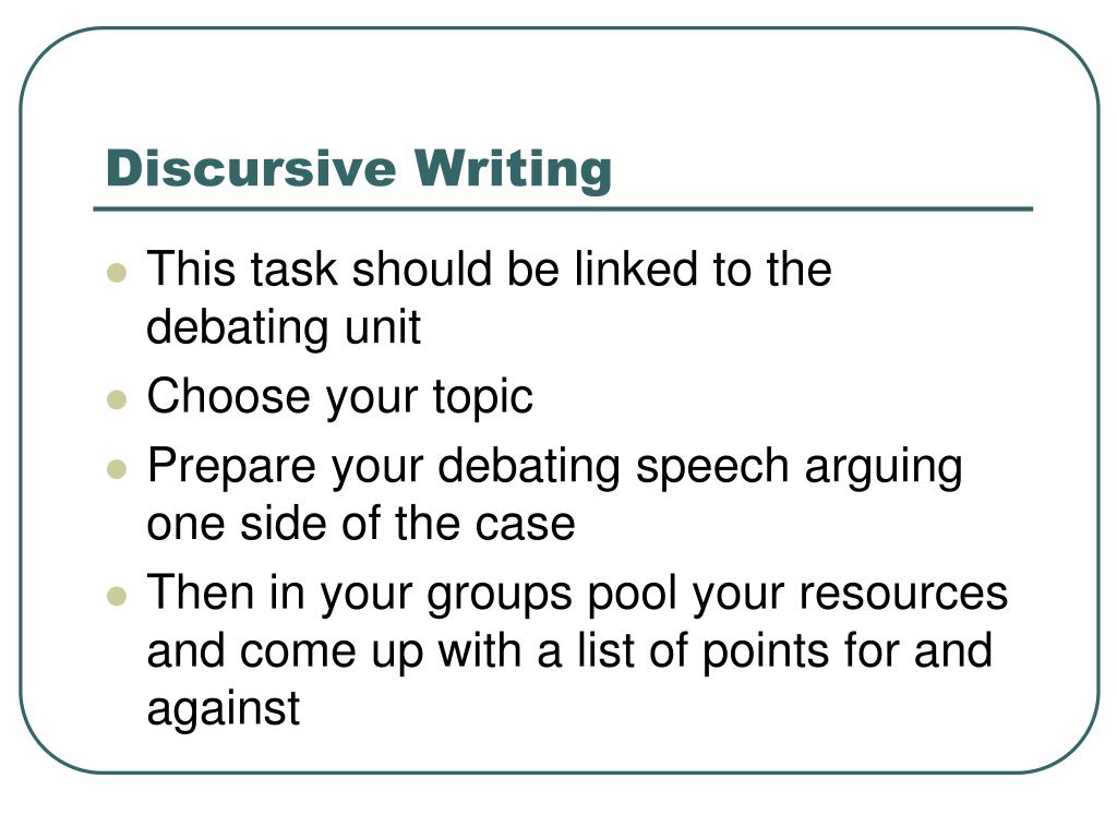 PPT - Discursive Writing PowerPoint Presentation, free download - ID ...