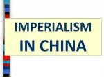 PPT - Imperialism in China PowerPoint Presentation, free download - ID ...