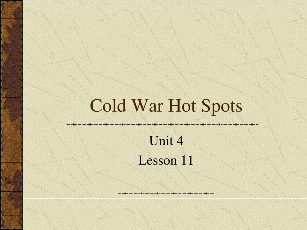 PPT - Cold War Hot Spots PowerPoint Presentation, free download - ID ...