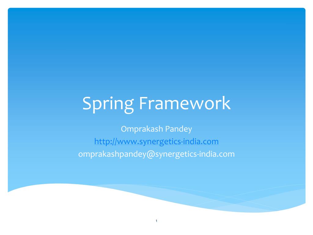 PPT - Spring Framework PowerPoint Presentation, free download - ID:5423230