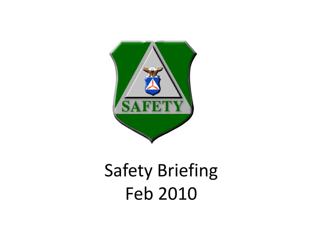 PPT - Safety Briefing Feb 2010 PowerPoint Presentation, free download ...