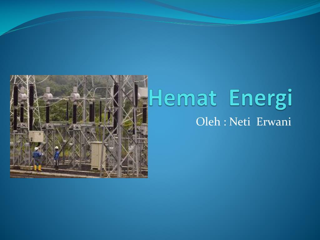 PPT - Hemat Energi PowerPoint Presentation, free download - ID:5425199