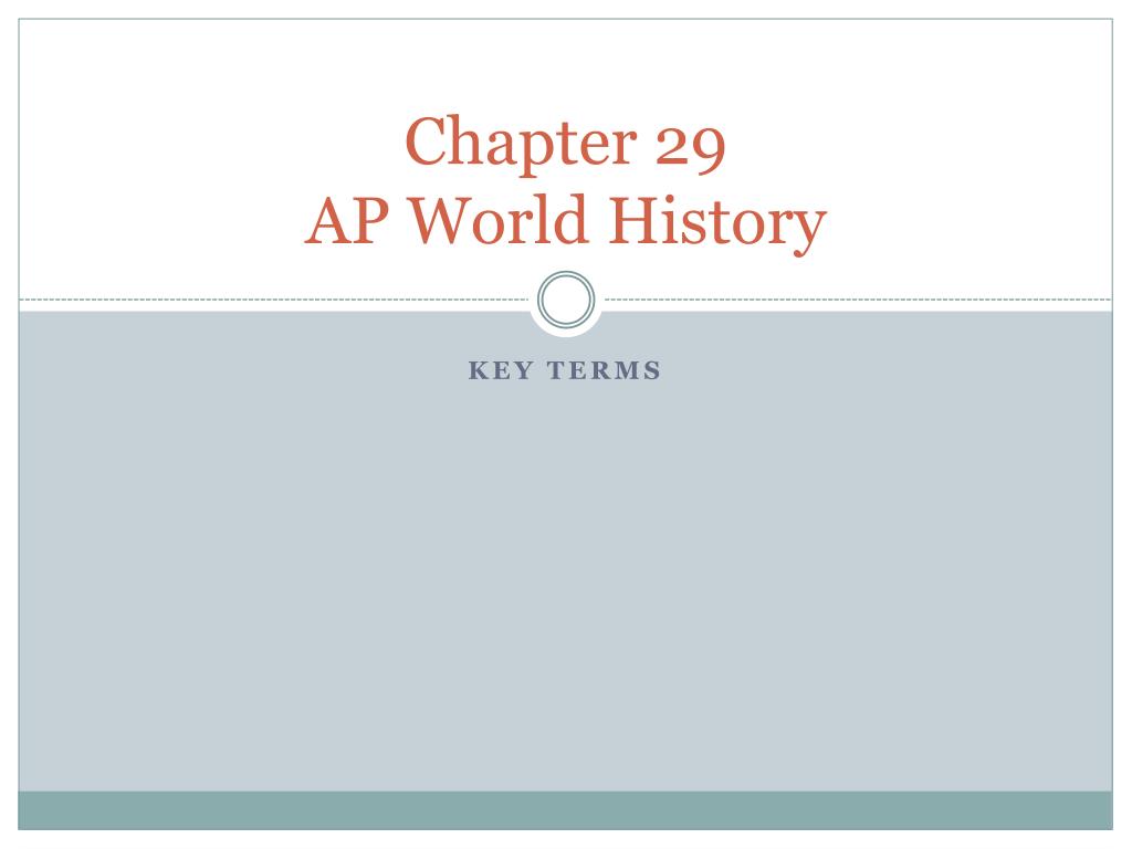 PPT - Chapter 29 AP World History PowerPoint Presentation, free ...