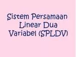 PPT - SISTEM PERSAMAAN LINEAR DUA VARIABEL PowerPoint Presentation, free download - ID:5425808