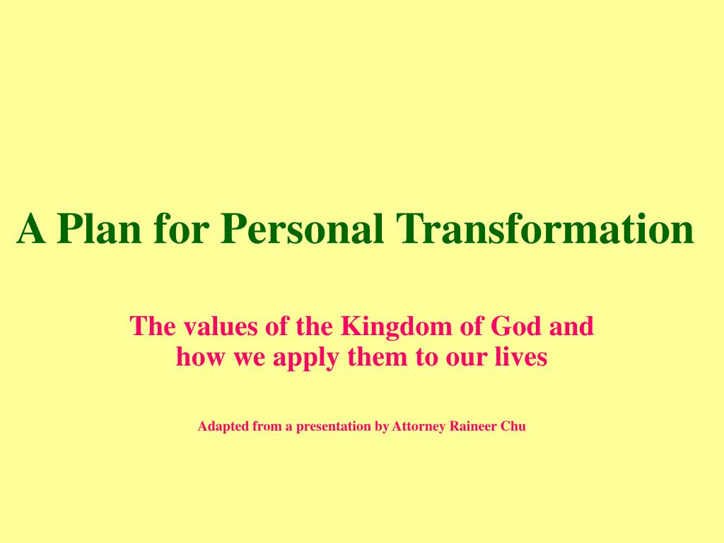 PPT - A Plan for Personal Transformation PowerPoint Presentation, free ...