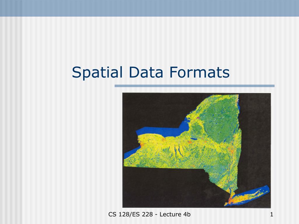 PPT - Spatial Data Formats PowerPoint Presentation, free download - ID ...