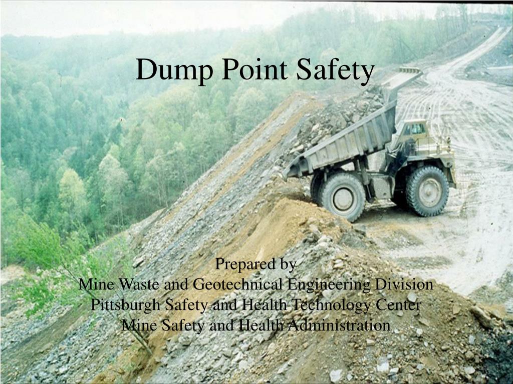 PPT - Dump Point Safety PowerPoint Presentation, free download - ID:5427491