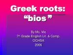 PPT - Greek Roots PowerPoint Presentation, free download - ID:533029
