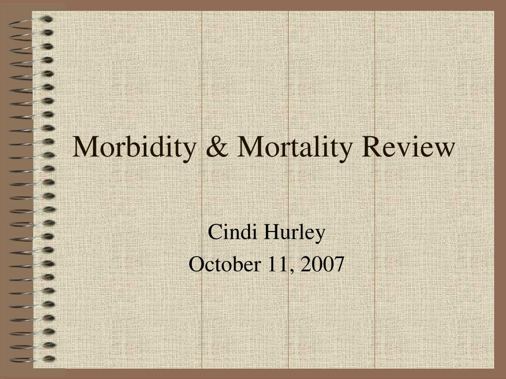 PPT - Morbidity & Mortality Review PowerPoint Presentation, free ...