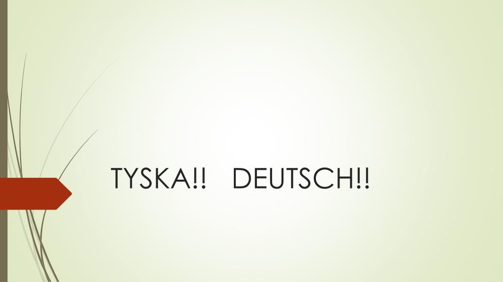 PPT - TYSKA!! DEUTSCH!! PowerPoint Presentation, free download - ID:5428551