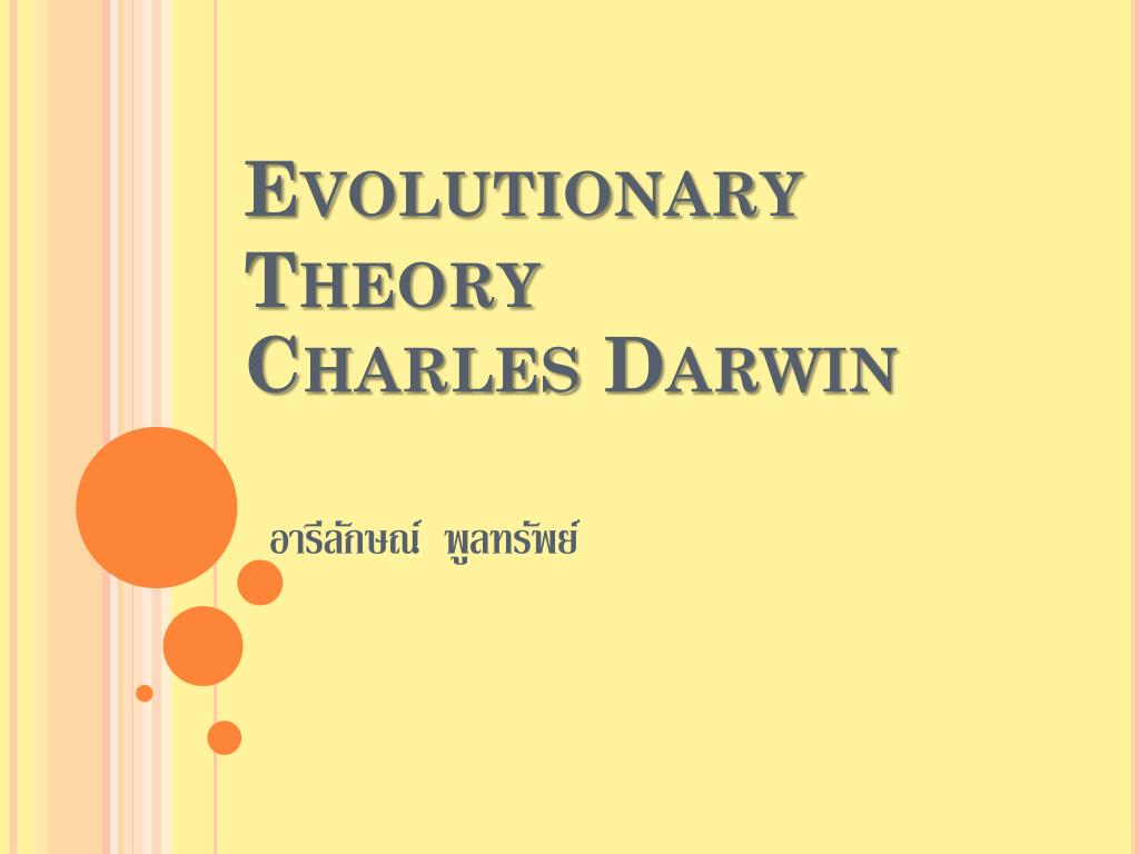 PPT - Evolutionary Theory Charles Darwin PowerPoint Presentation, free ...