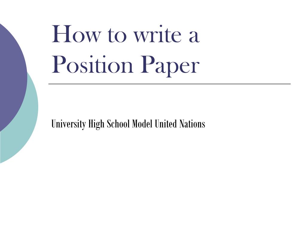 PPT - How to write a Position Paper PowerPoint Presentation, free ...
