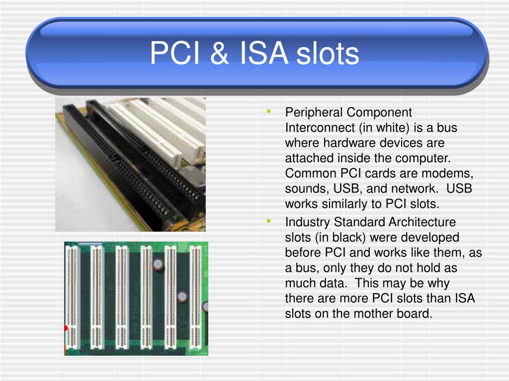 PPT - PCI & ISA slots PowerPoint Presentation, free download - ID:5430889
