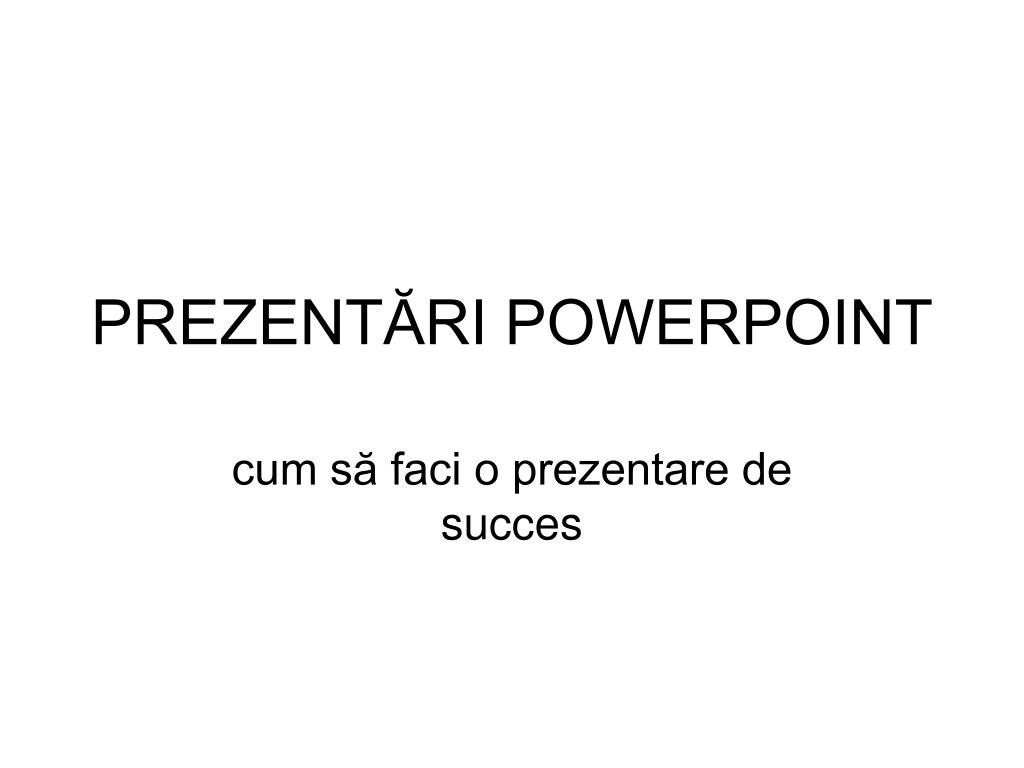 PPT - PREZENTĂRI POWERPOINT PowerPoint Presentation, free download - ID ...