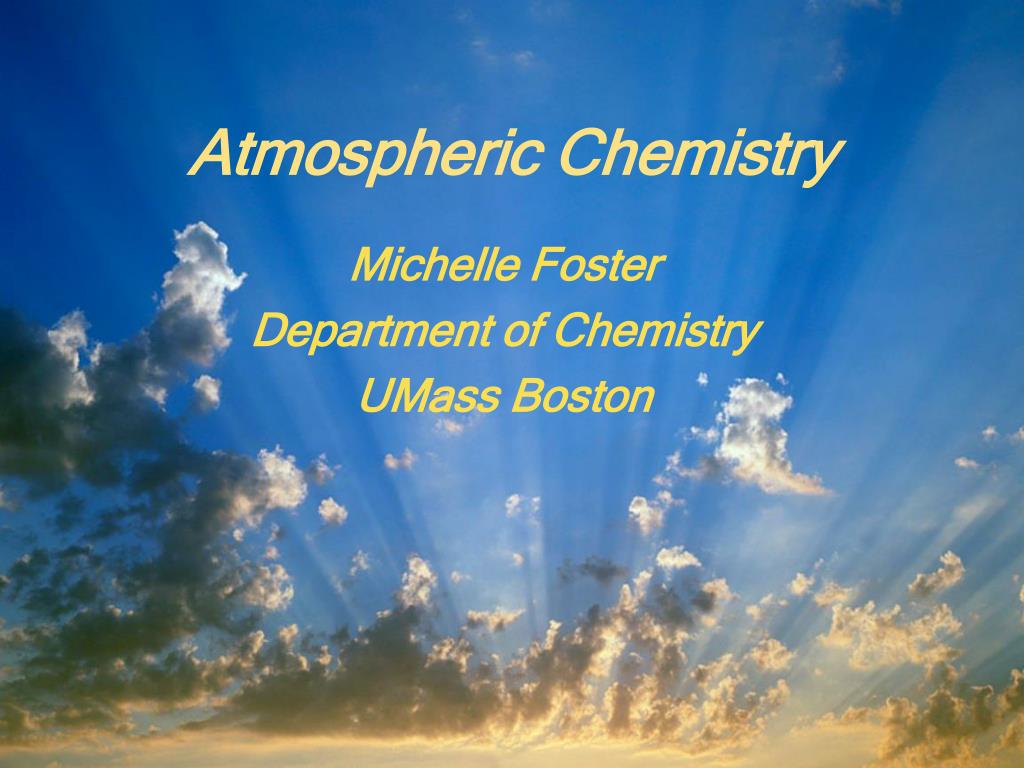 PPT - Atmospheric Chemistry PowerPoint Presentation, free download - ID ...