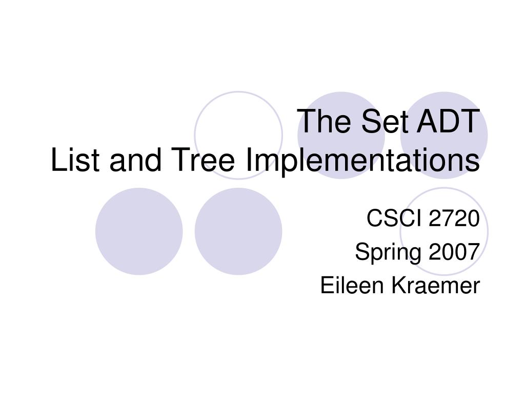 PPT - The Set ADT List and Tree Implementations PowerPoint Presentation ...