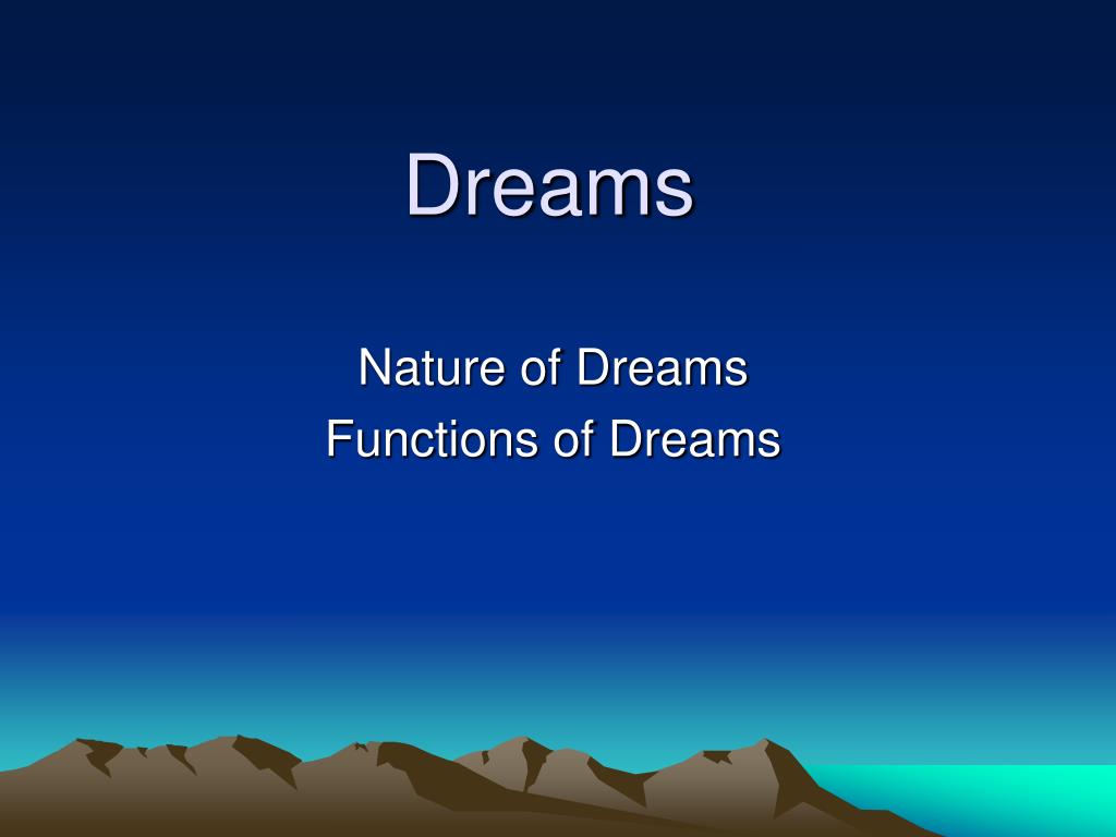 PPT - Dreams PowerPoint Presentation, free download - ID:5436740