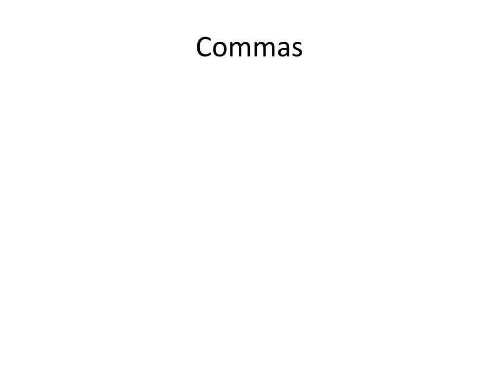 PPT - Commas PowerPoint Presentation, free download - ID:5436751