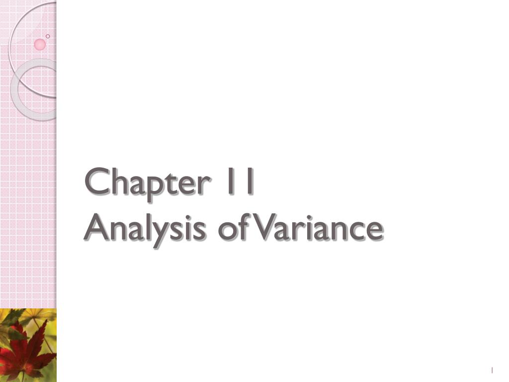 PPT - Chapter 11 Analysis of Variance PowerPoint Presentation, free ...