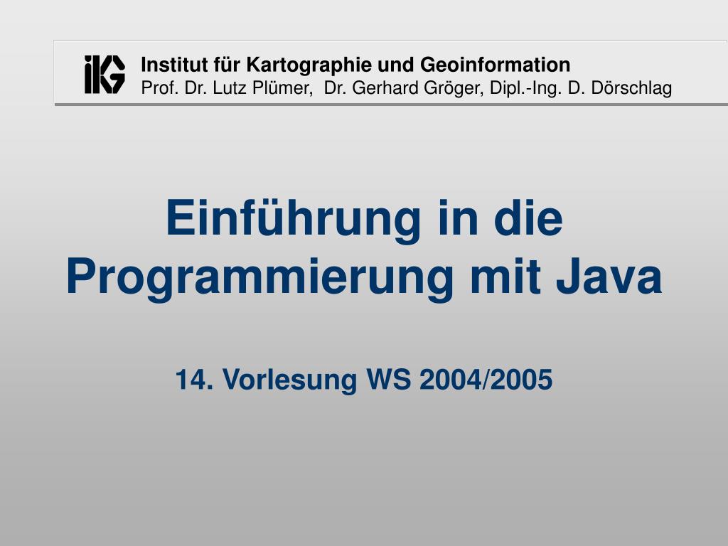 PPT - Einführung in die Programmierung mit Java PowerPoint Presentation - ID:5440493