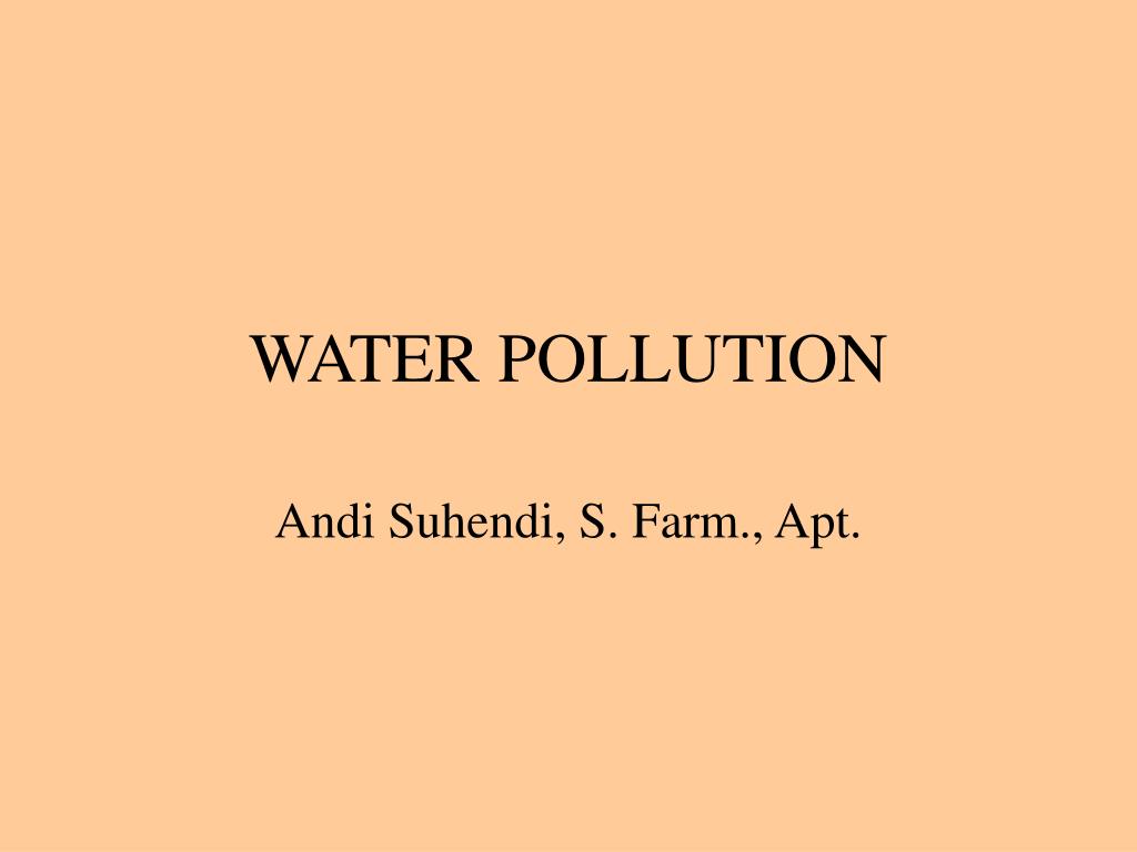 PPT - WATER POLLUTION PowerPoint Presentation, free download - ID:5440597