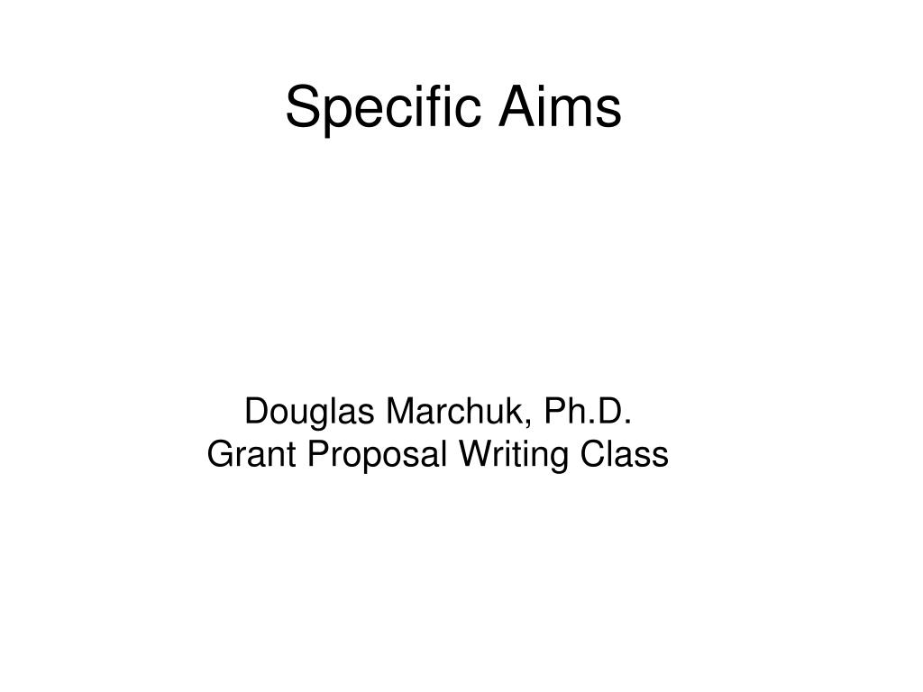 PPT - Specific Aims PowerPoint Presentation, free download - ID:5441791