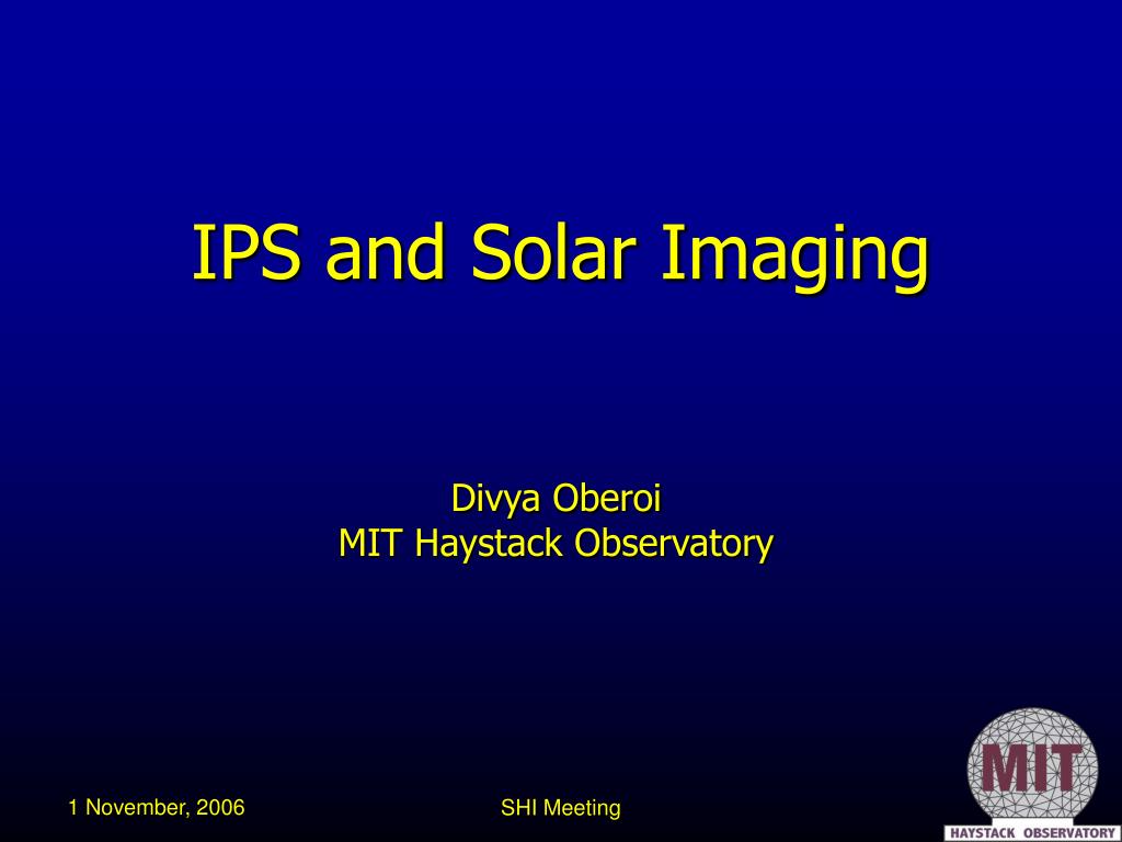 PPT - IPS and Solar Imaging PowerPoint Presentation, free download - ID ...