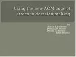 PPT - ACM Code of Ethics PowerPoint Presentation, free download - ID ...
