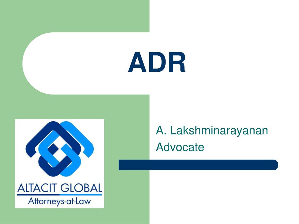 PPT - ADR PowerPoint Presentation, free download - ID:5445335