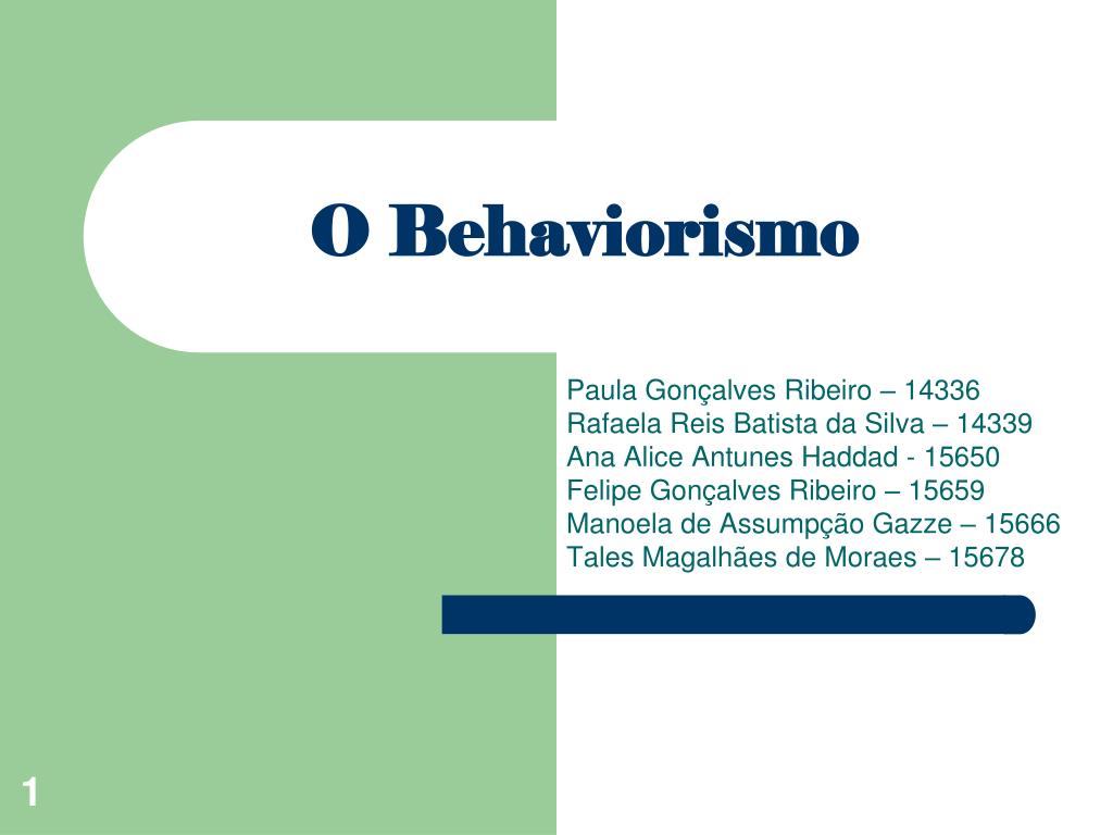 PPT - O Behaviorismo PowerPoint Presentation, free download - ID:5445942
