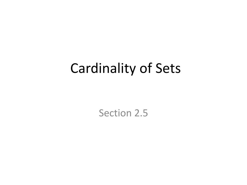 PPT - Cardinality of Sets PowerPoint Presentation, free download - ID ...