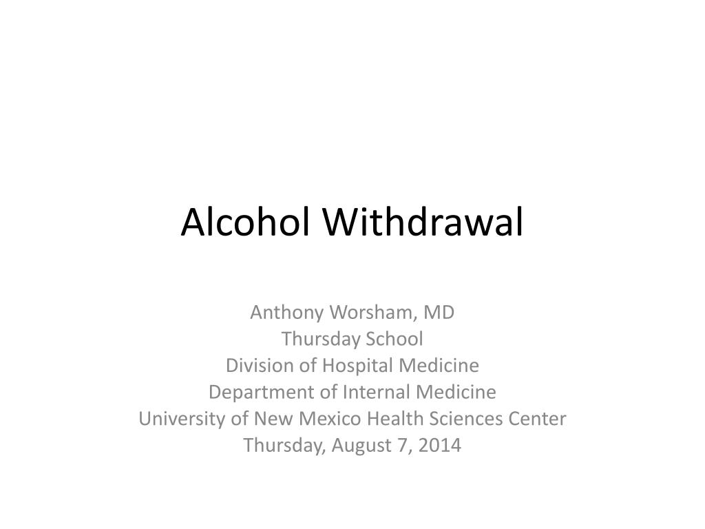 PPT - Alcohol Withdrawal PowerPoint Presentation, free download - ID ...